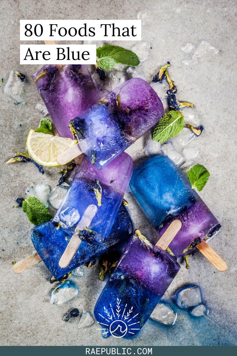 80 Foods That Are Blue (Naturally Blue Food) - Raepublic